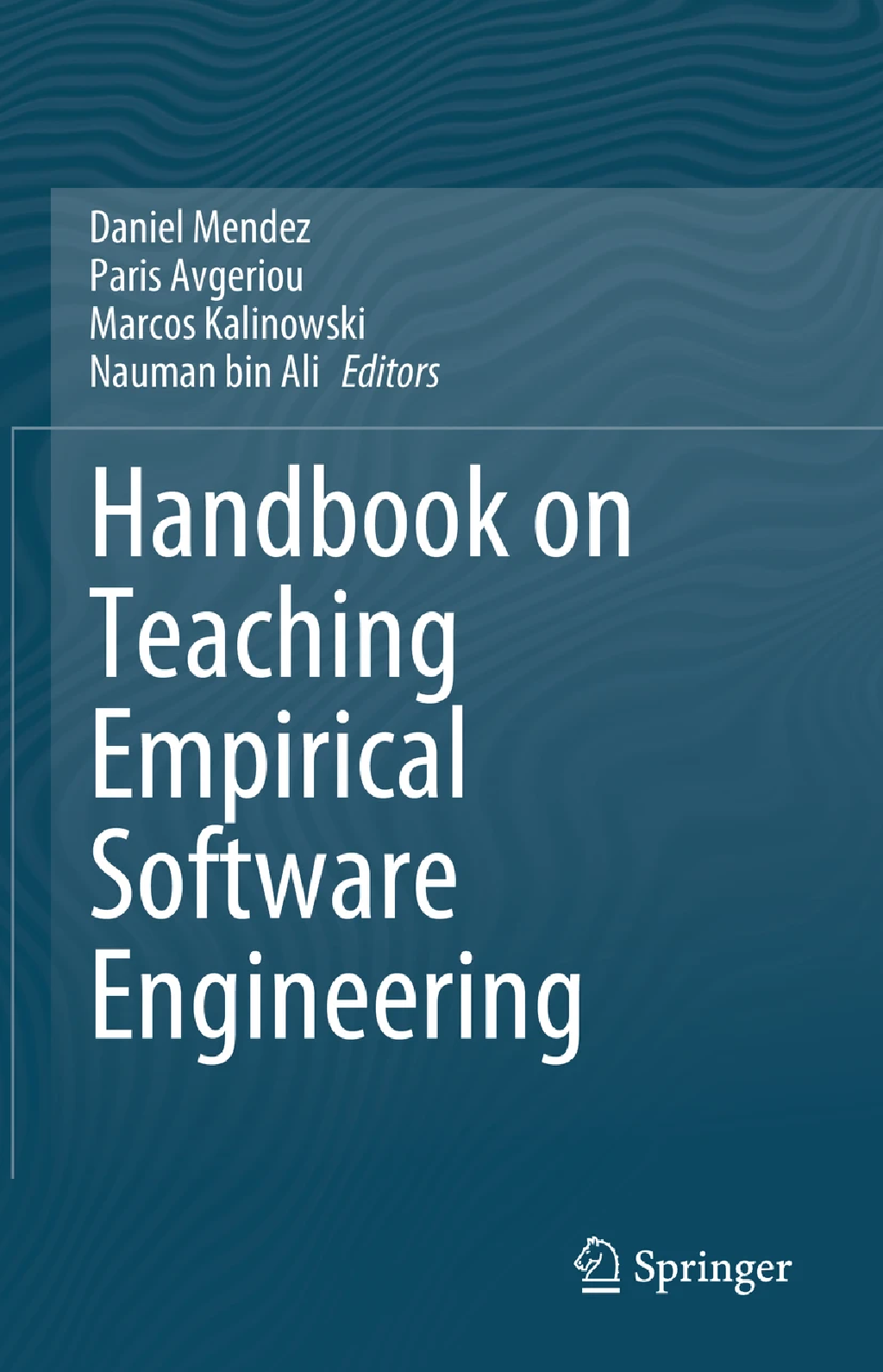 Handbook on Teaching Empirical Software Engineering